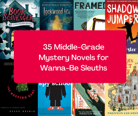 35 Best Middle-Grade Mystery Books for Wanna-Be Detectives - Middle ...